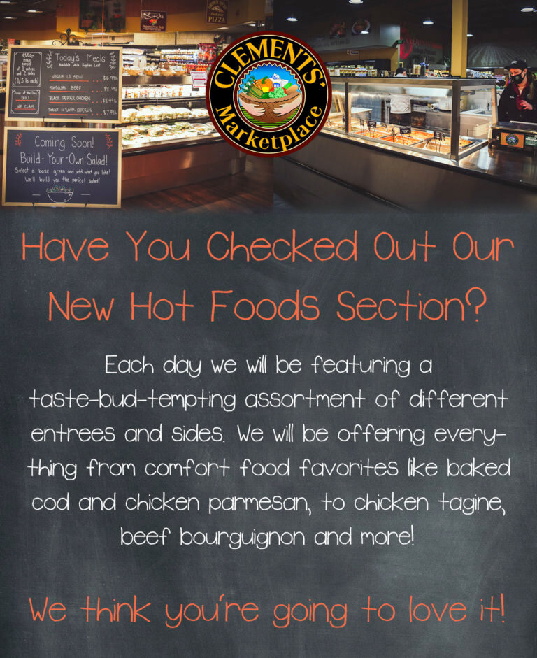 Our New Hot Foods Area! - Clements' Marketplace
